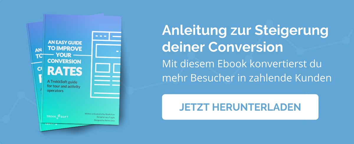 Download: Anleitung zur Optimierung deiner Conversion Rate - TrekkSoft